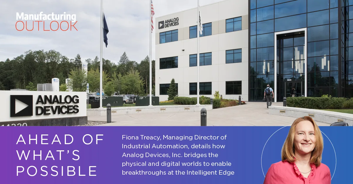 Analog Devices, Inc : Ahead of What’s Possible - Manufacturing Outlook