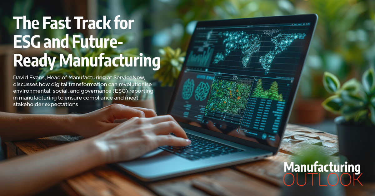 The Fast Track for ESG and Future-Ready Manufacturing - Manufacturing ...