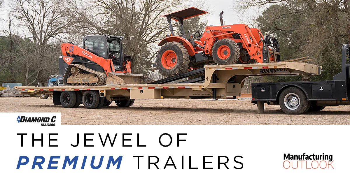 Diamond C Trailers : The Jewel of Premium Trailers - Manufacturing Outlook