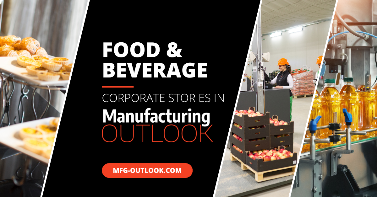 Food & Beverage Manufacturing | Corporate Stories