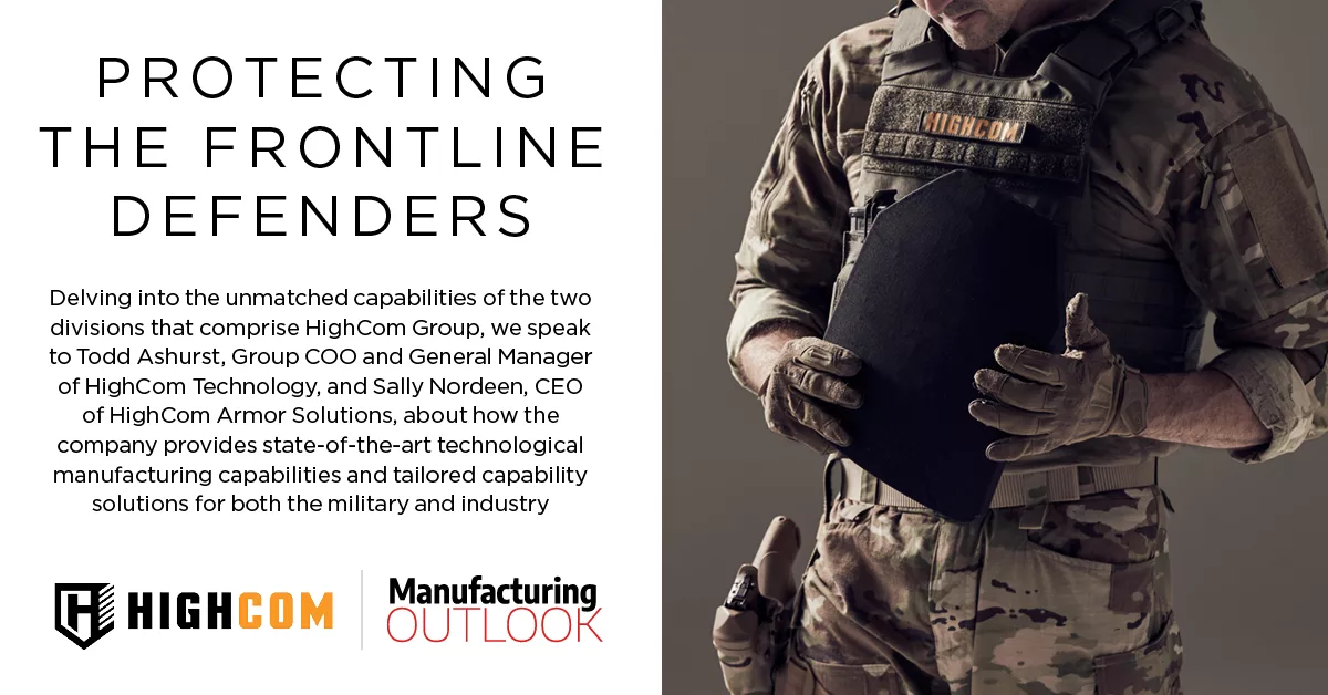 HighCom Group : Protecting the Frontline Defenders - Manufacturing Outlook