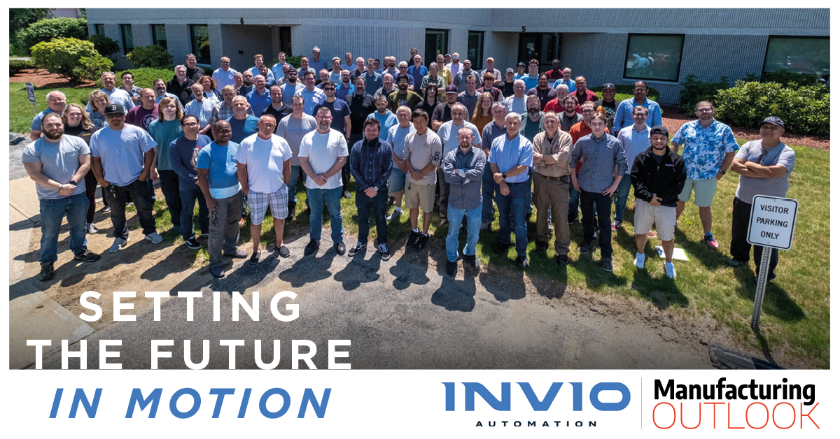 Invio Automation : Setting the Future in Motion - Manufacturing Outlook